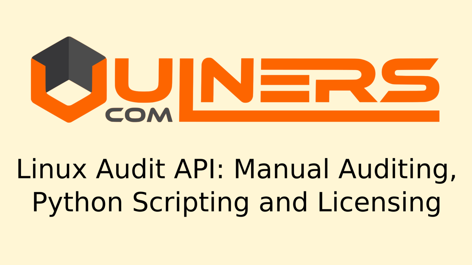 Vulners Linux Audit Api For Host Vulnerability Detection Manual Auditing Python Scripting And